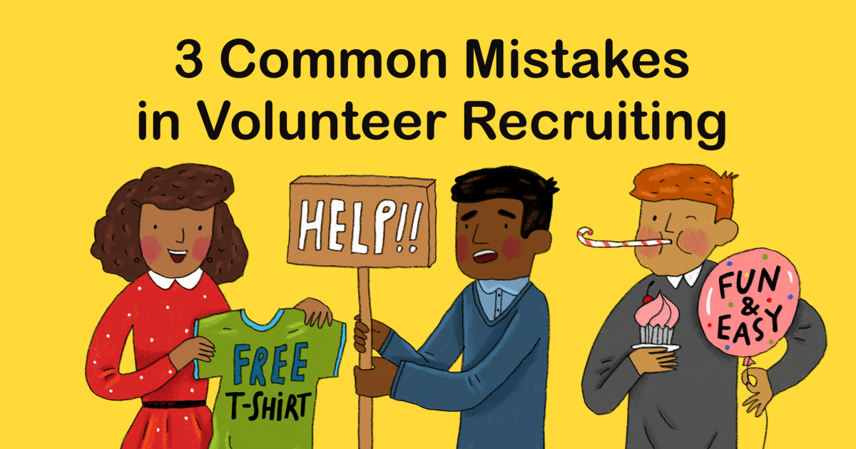 Three Common Mistakes in Volunteer Recruiting – We Are KidMin